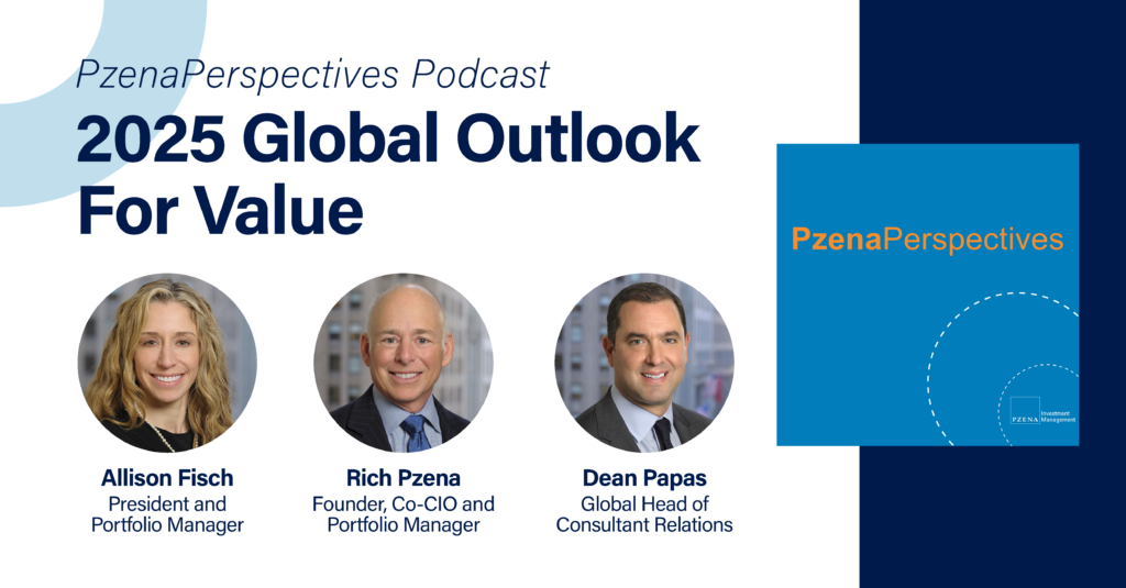 2025 Global Outlook for Value – Podcast | Pzena